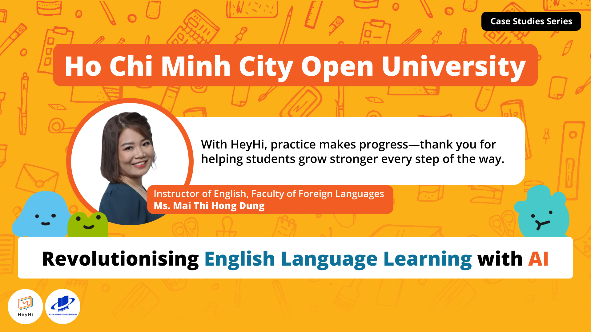 Ho Chi Minh City Open University: Revolutionising English Language Learning with AI - HeyHi